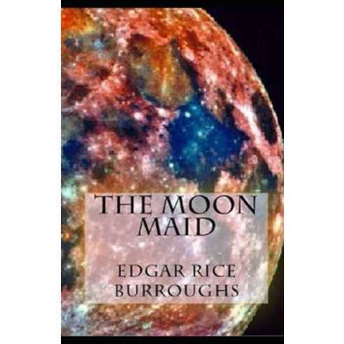The Moon Maid Illustrated Paperback, Independently Published - 가격 변동 추적 ...