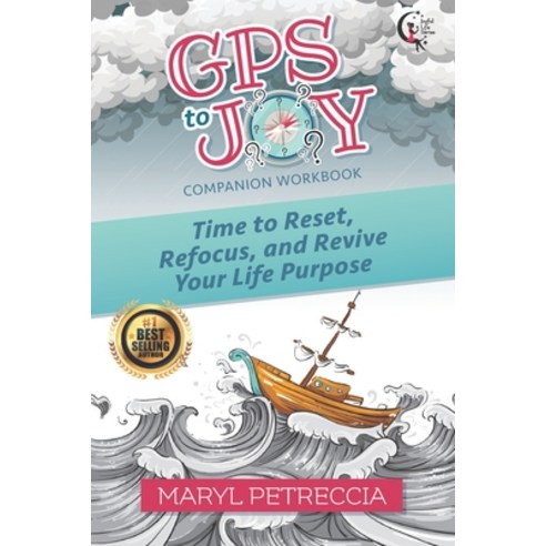 (영문도서) GPS to Joy Companion Workbook: Time to Reset Refocus and Revive ...