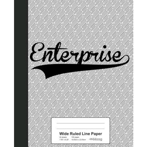 (영문도서) Wide Ruled Line Paper: ENTERPRISE Notebook Paperback ...