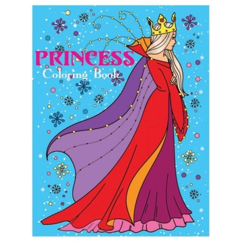 Princess Coloring Book: Fairy Tales Princesses and Fables Coloring Book ...