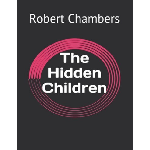 The Hidden Children Paperback, Independently Published, English ...