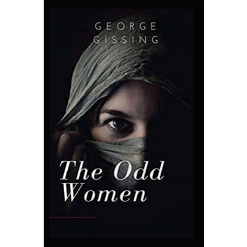 The Odd Women Illustrated Paperback, Independently Published, English ...