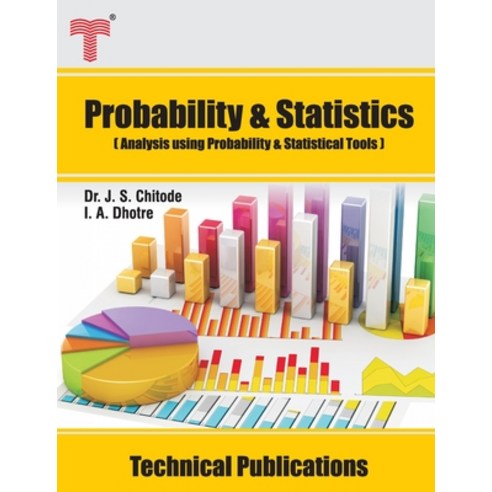Probability and Statistics: Analysis using Probability and Statistical ...