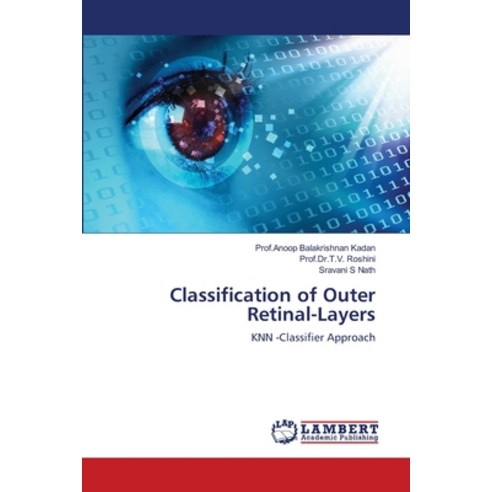Classification of Outer Retinal-Layers Paperback, LAP Lambert Academic ...