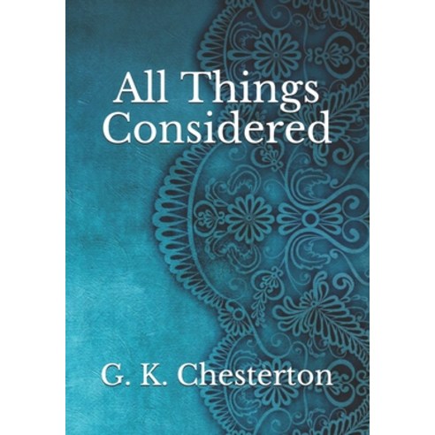 All Things Considered Paperback, Independently Published, English ...