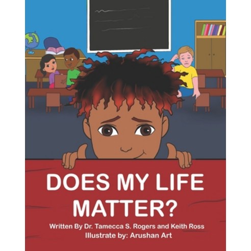 Does My Life Matter? Paperback, Inspire Publishing LLC, English ...