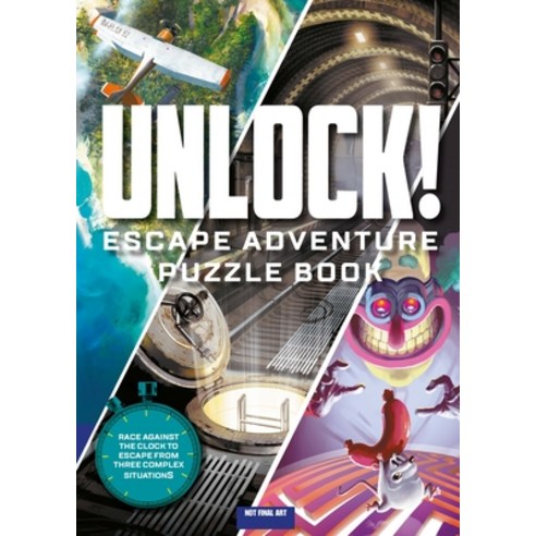 Unlock! Escape Adventure Puzzle Book: Race Against the Clock to Escape ...