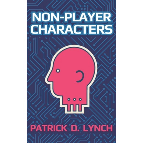 Non-Player Characters Paperback, Independently Published, English ...