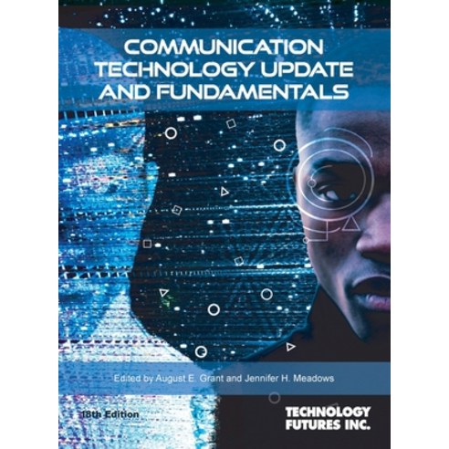 (영문도서) Communication Technology Update and Fundamentals Hardcover, Technology F