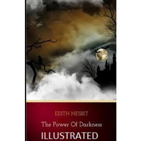 The Power of Darkness Illustrated Paperback, Independently Published ...
