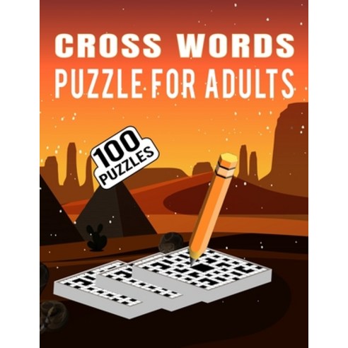 Cross Words Puzzle For Adults - 100 Puzzles: Ultimate Large Print ...