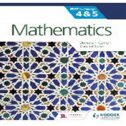 Mathematics for the IB MYP 4 ＆ 5:By Concept: By Concept, Hodder ...