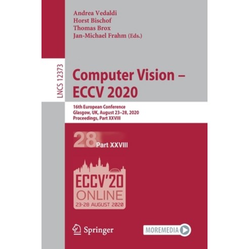 Computer Vision - Eccv 2020: 16th European Conference Glasgow Uk August ...