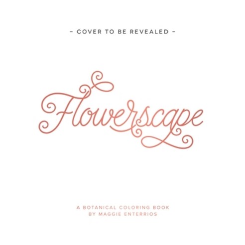(영문도서) Flowerscape: A Botanical Coloring Book Paperback, Page Street ...