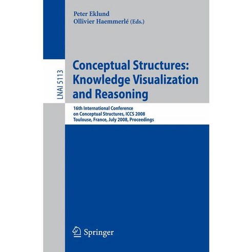 Conceptional Structures: Knowledge Visualization and Reasoning, Springer-Verlag