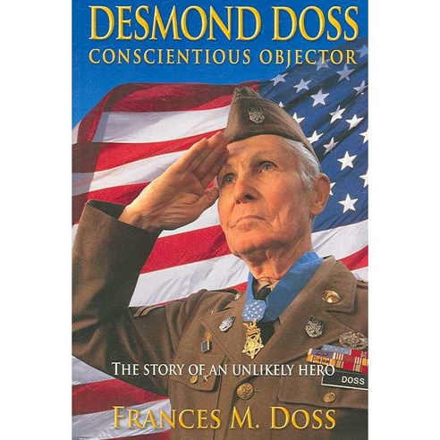 Desmond Doss: Conscientious Objector, Pacific Pr Pub Assn - 가격 변동 추적 ...