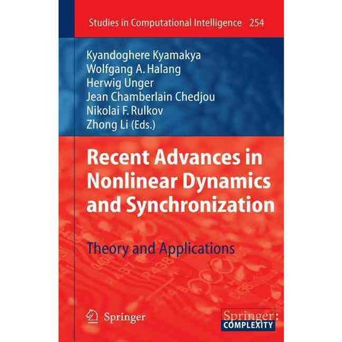 Recent Advances in Nonlinear Dynamics and Synchronization: Theory and Applicati