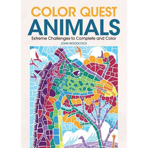 Color Quest Animals: Extreme Challenges to Complete and Color, Barrons ...