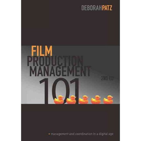 Film Production Management 101: Management and Coordination in a ...