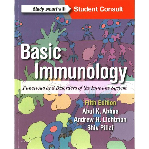 Basic Immunology: Functions and Disorders of the Immune System, Elsevier Scienc