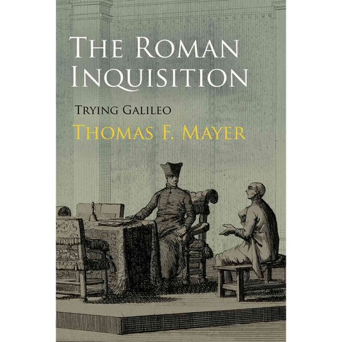 The Roman Inquisition: Trying Galileo, Univ of Pennsylvania Pr - 가격 변동 ...