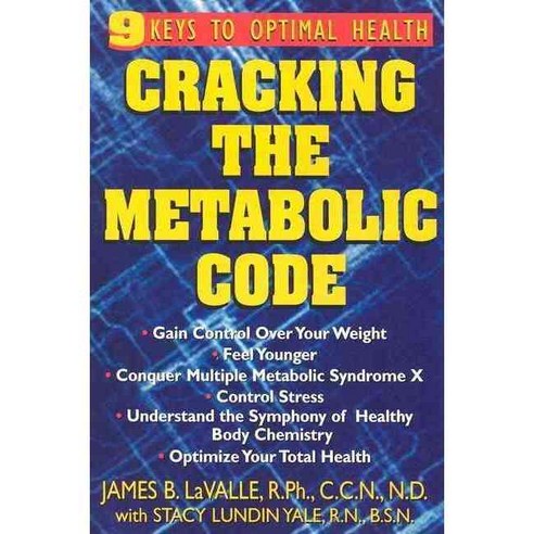 Cracking the Metabolic Code: 9 Keys to Optimal Health, Basic Health ...