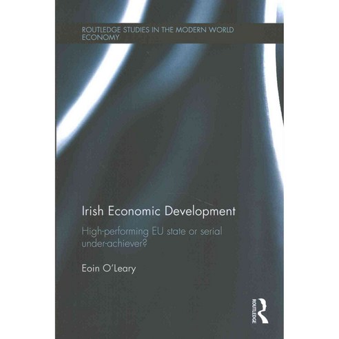 Irish Economic Development: High-Performing EU State or Serial Under ...