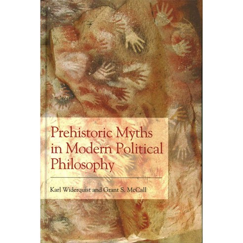 Prehistoric Myths in Modern Political Philosophy Hardcover, Edinburgh ...