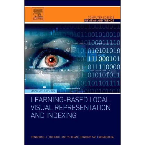 Learning-based Local Visual Representation and Indexing, Morgan Kaufmann Pub