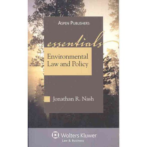 Environmental Law and Policy: The Essentials, Wolters Kluwer Law and ...