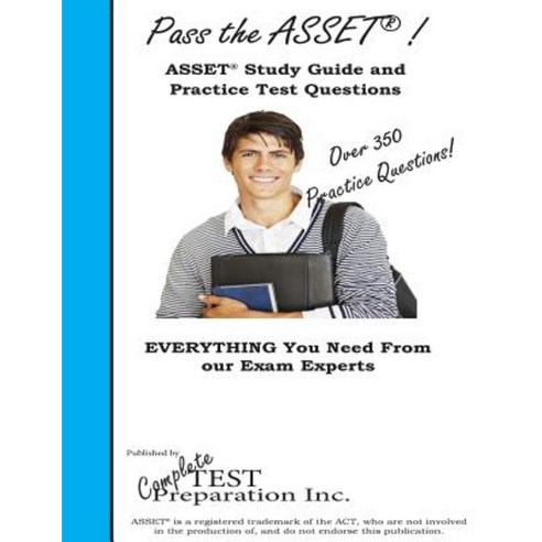 Pass the Asset! Complete Asset Study Guide and Practice Test Questions ...