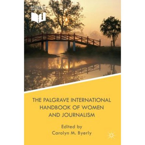 The Palgrave International Handbook of Women and Journalism Hardcover ...