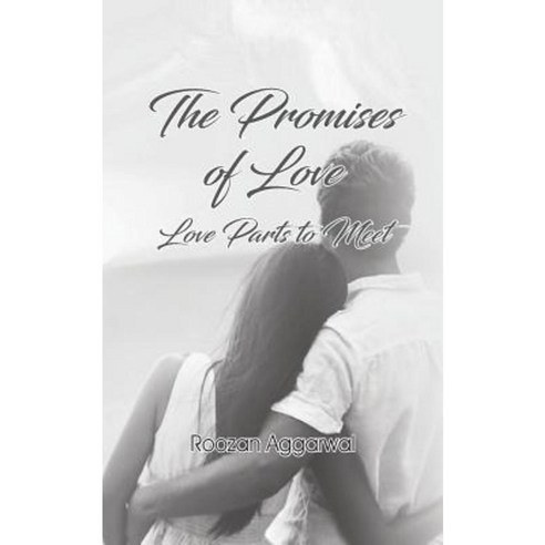 The Promises of Love: Love Parts to Meet Paperback, Becomeshakespeare ...