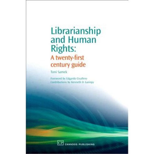 Librarianship and Human Rights: A Twenty-First Century Guide Paperback ...