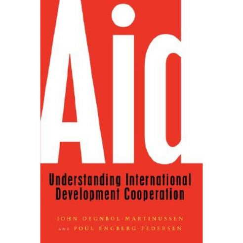 Aid: Understanding International Development Cooperation Paperback, Zed ...