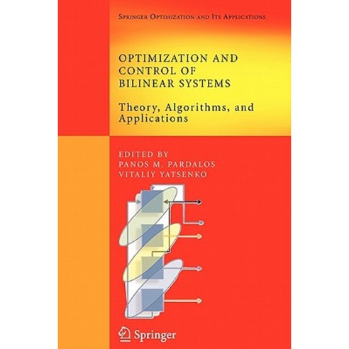 Optimization and Control of Bilinear Systems: Theory Algorithms and ...