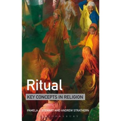 Ritual: Key Concepts in Religion Hardcover, Bloomsbury Publishing PLC ...