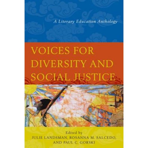 Voices for Diversity and Social Justice: A Literary Education Anthology ...