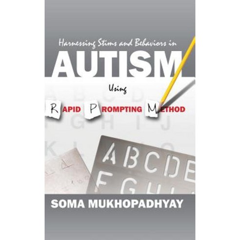 Harnessing Stims and Behaviors in Autism Using Rapid Prompting Method ...
