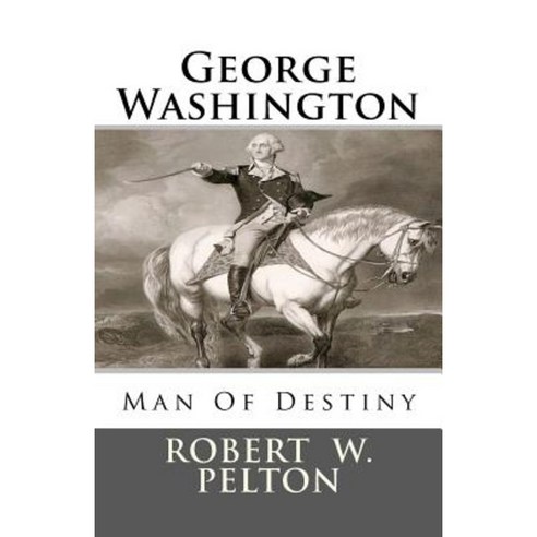 George Washington Man of Destiny Paperback, Createspace - 가격 변동 추적 그래프 ...