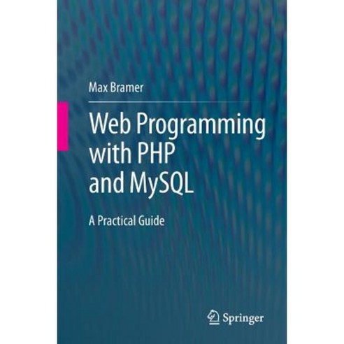 Web Programming with PHP and MySQL: A Practical Guide Paperback, Springer - 가격