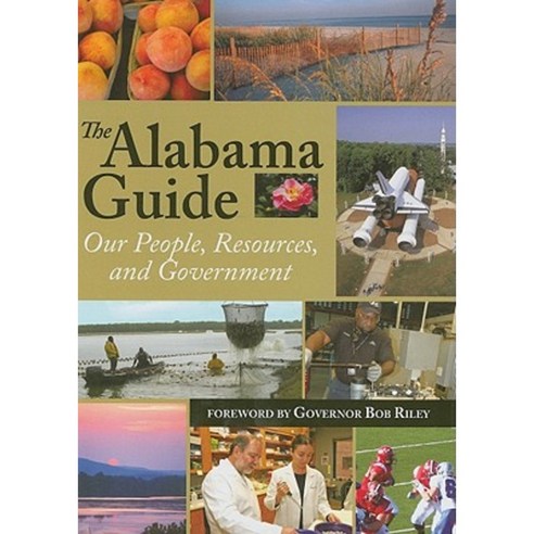 The Alabama Guide: Our People Resources and Government Hardcover ...