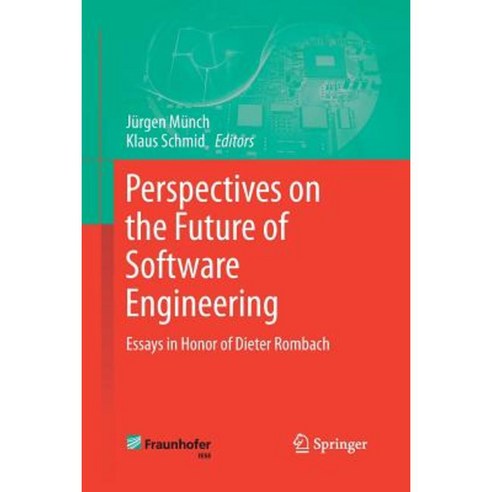Perspectives on the Future of Software Engineering: Essays in Honor of ...