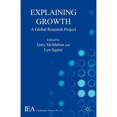 Explaining Growth: A Global Research Project Paperback, Palgrave ...