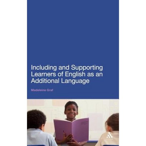 Including and Supporting Learners of English as an Additional Language ...