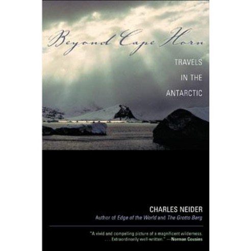 Beyond Cape Horn: Travels in the Antarctic Paperback, Cooper Square ...