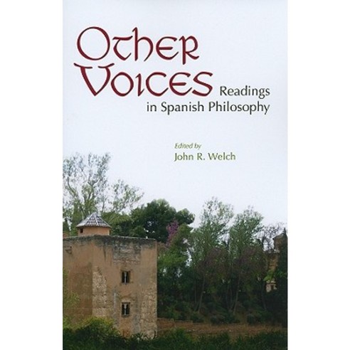Other Voices: Readings in Spanish Philosophy Paperback, University of ...