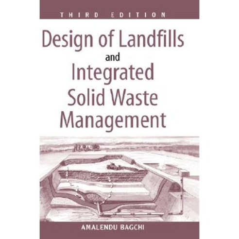 Design of Landfills and Integrated Solid Waste Management Hardcover ...