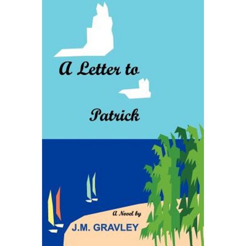 A Letter to Patrick Paperback, Booksurge Publishing - 가격 변동 추적 그래프 - 역대가