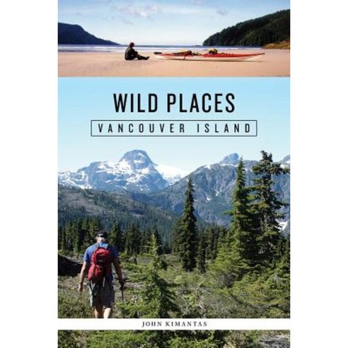 Wild Places: Vancouver Island Paperback, Whitecap Books - 가격 변동 추적 그래프 ...